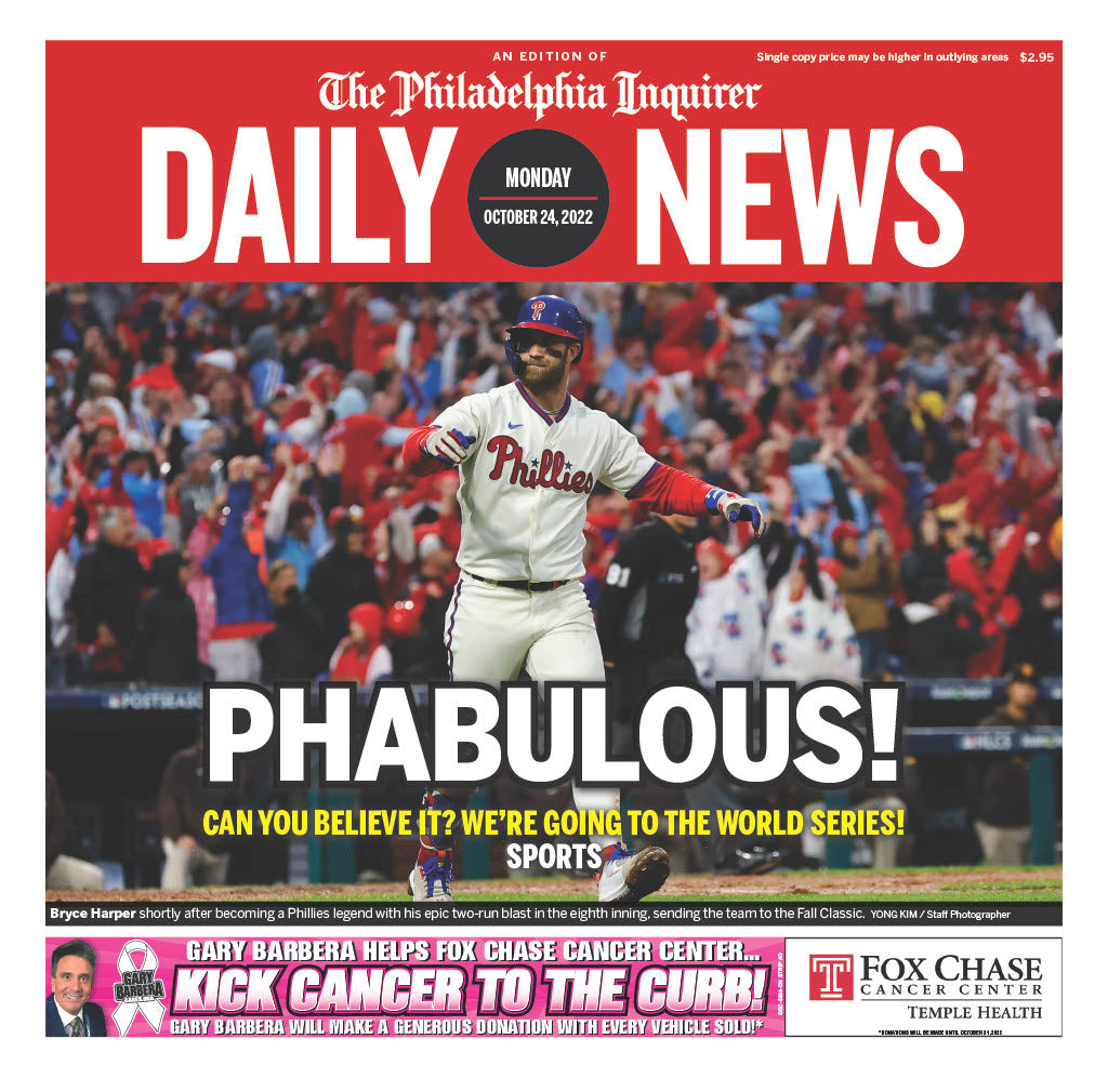 Reprint of Daily News: 10/24/22 - Phillies Advance to World Series ...